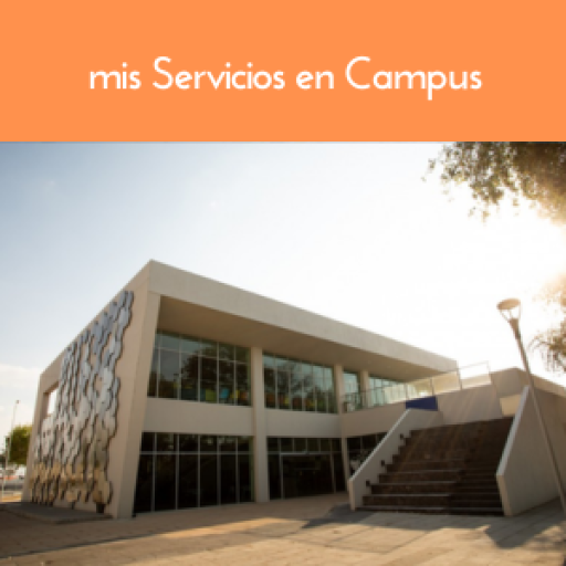 Ubica tus Servicios | Tecnológico de Monterrey